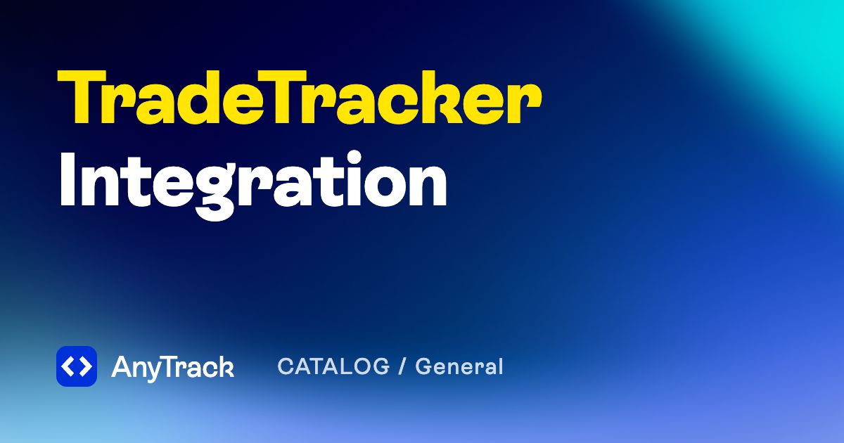 Connect TradeTracker to an Ad Network | AnyTrack